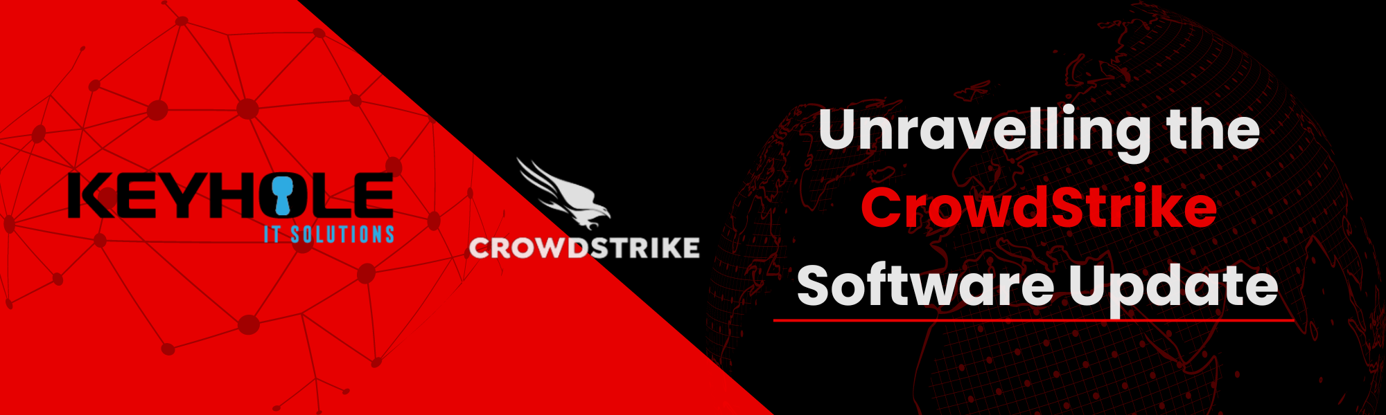 The CrowdStrike Outage: What Happened - Keyhole IT Solutions